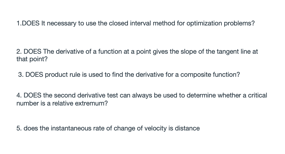 Solved 1.DOES It necessary to use the closed interval method | Chegg.com
