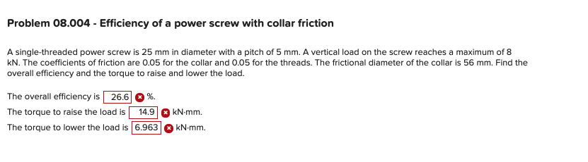 Solved Problem 08.004 - Efficiency of a power screw with | Chegg.com