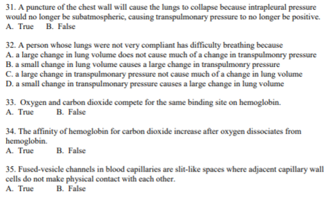 Solved 31. A puncture of the chest wall will cause the lungs | Chegg.com