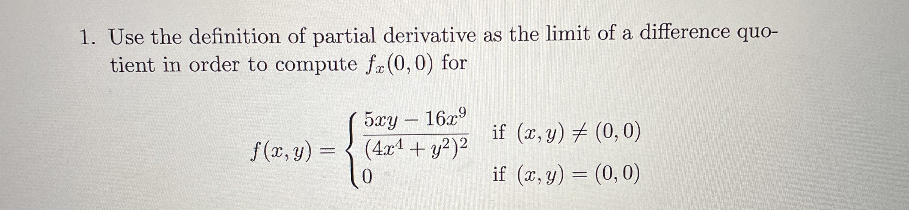 Solved 1. Use the definition of partial derivative as the | Chegg.com