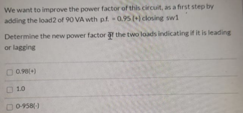 Solved swl Load 1 1 - SW2 Les Load 2 For the circuit shown | Chegg.com