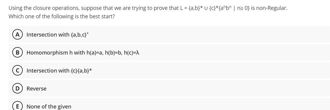 Solved Using the closure operations, suppose that we are | Chegg.com