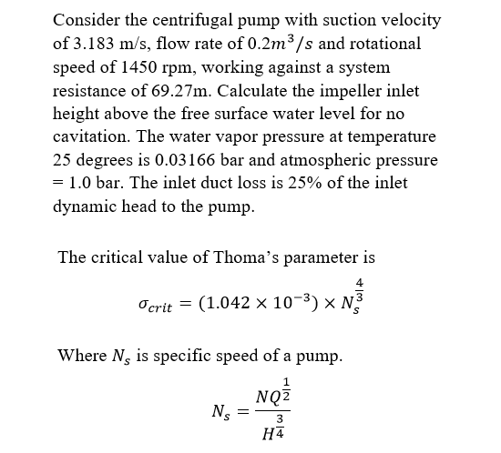 Solved Consider the centrifugal pump with suction velocity | Chegg.com
