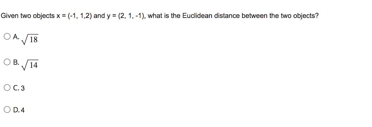 Solved Given two objects x=(−1,1,2) and y=(2,1,−1), what is | Chegg.com