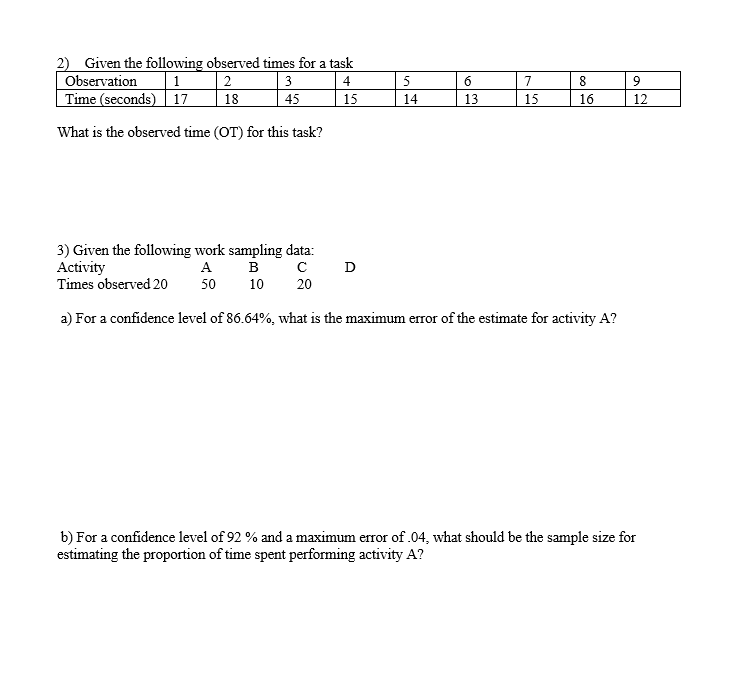 Solved 2) Given the following observed times for a task | | Chegg.com