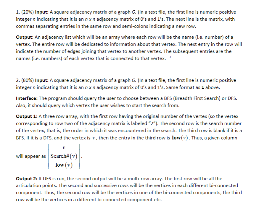 PLEASE HELP! IN PYTHON! nput: A square adjacency | Chegg.com