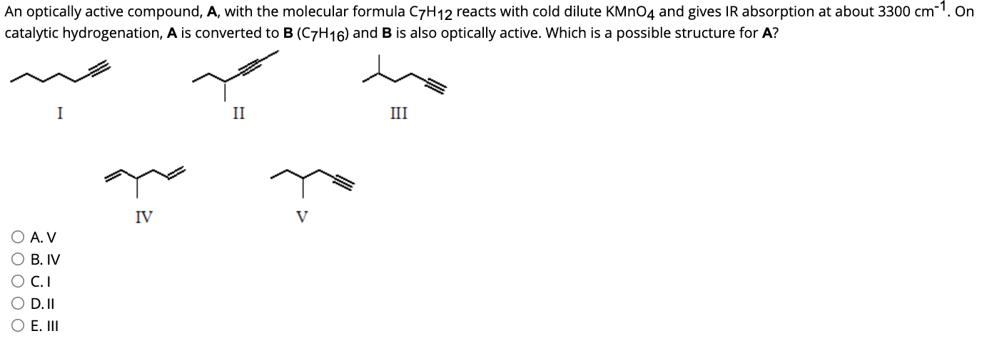 Solved An optically active compound, A, with the molecular | Chegg.com