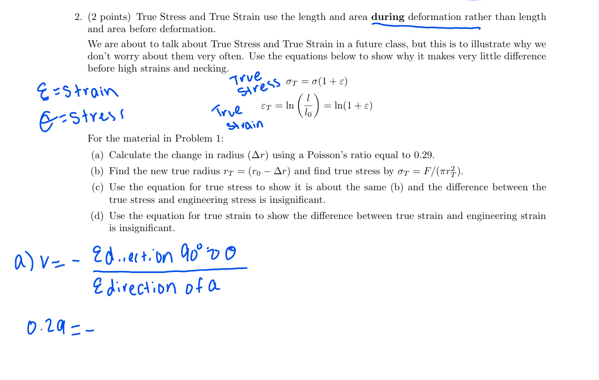 Solved True Stress and True Strain use the length and area | Chegg.com