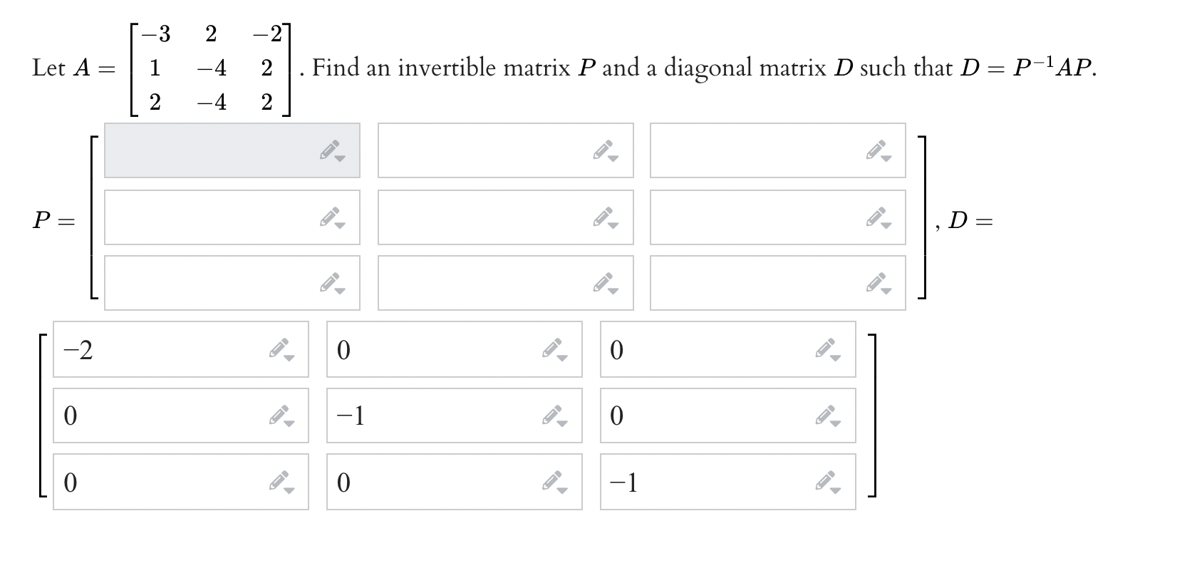 Solved -3 -27 2 -4 Let A = 1 2 Find an invertible matrix P | Chegg.com