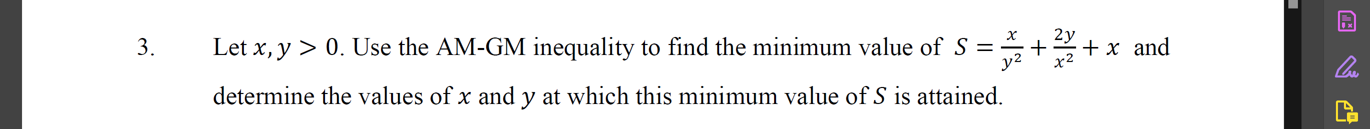 Solved 3. Let x,y>0. Use the AM-GM inequality to find the | Chegg.com