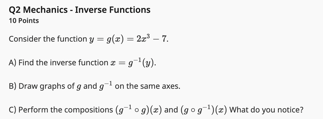 Solved Q2 Mechanics - Inverse Functions 10 Points Consider | Chegg.com