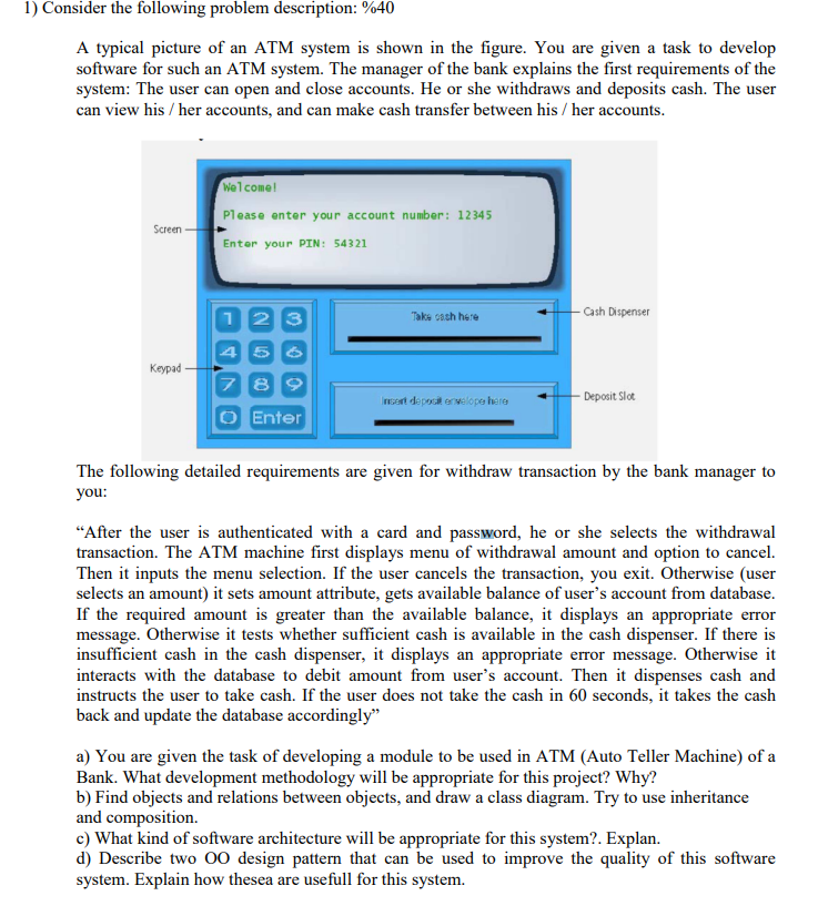 Solved 1) Consider the following problem description: %40 A | Chegg.com