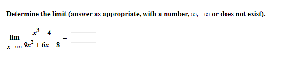Solved Determine the limit (answer as appropriate, with a | Chegg.com
