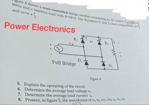 Solved 501 ge 4 shows a semi-controlled bridge rectifier | Chegg.com