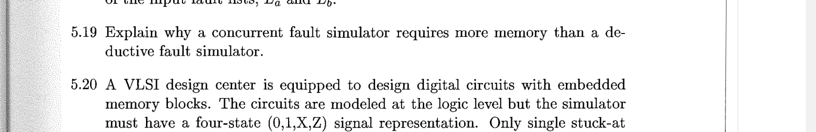 Solved C D 5.19 Explain why a concurrent fault simulator | Chegg.com