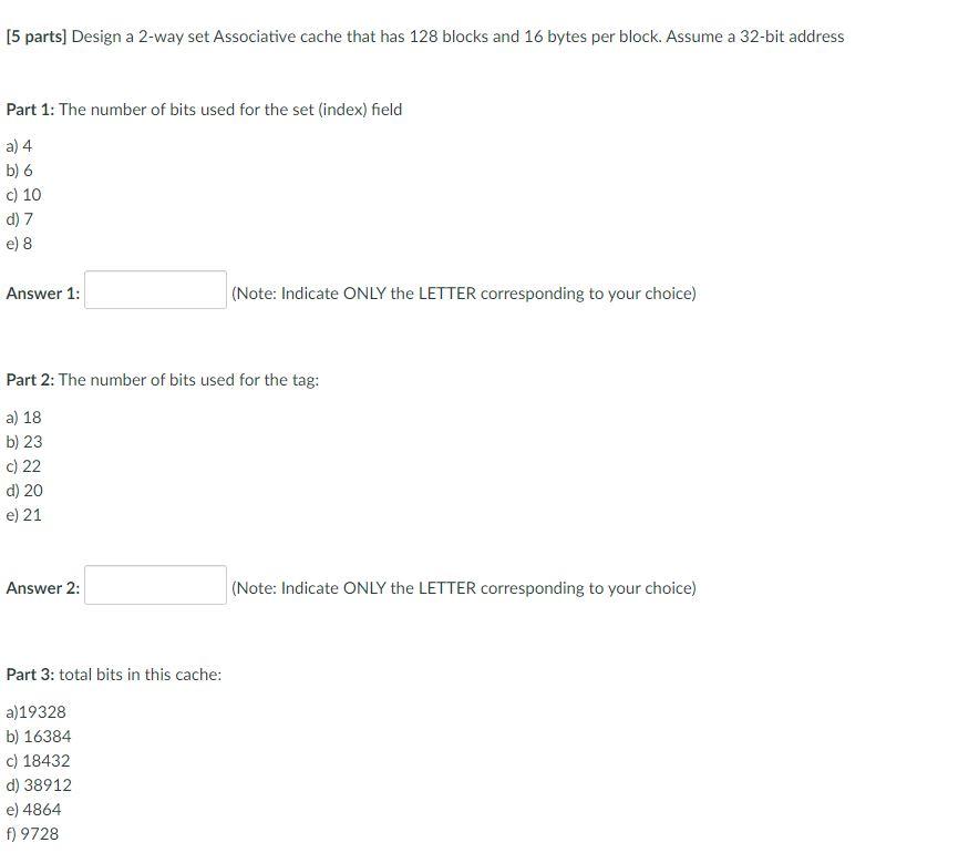 Solved [5 parts] Design a 2-way set Associative cache that | Chegg.com