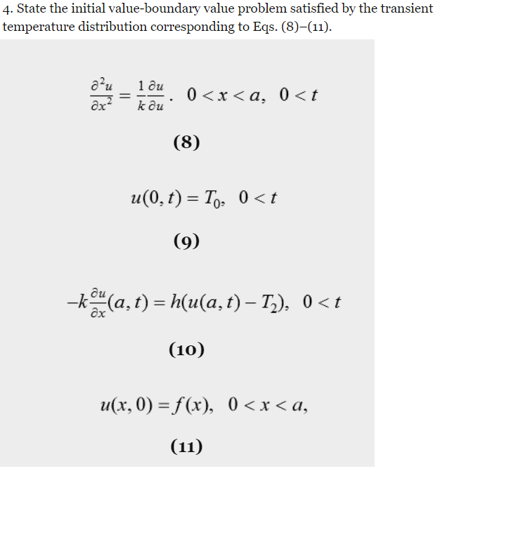 4. State the initial value-boundary value problem | Chegg.com