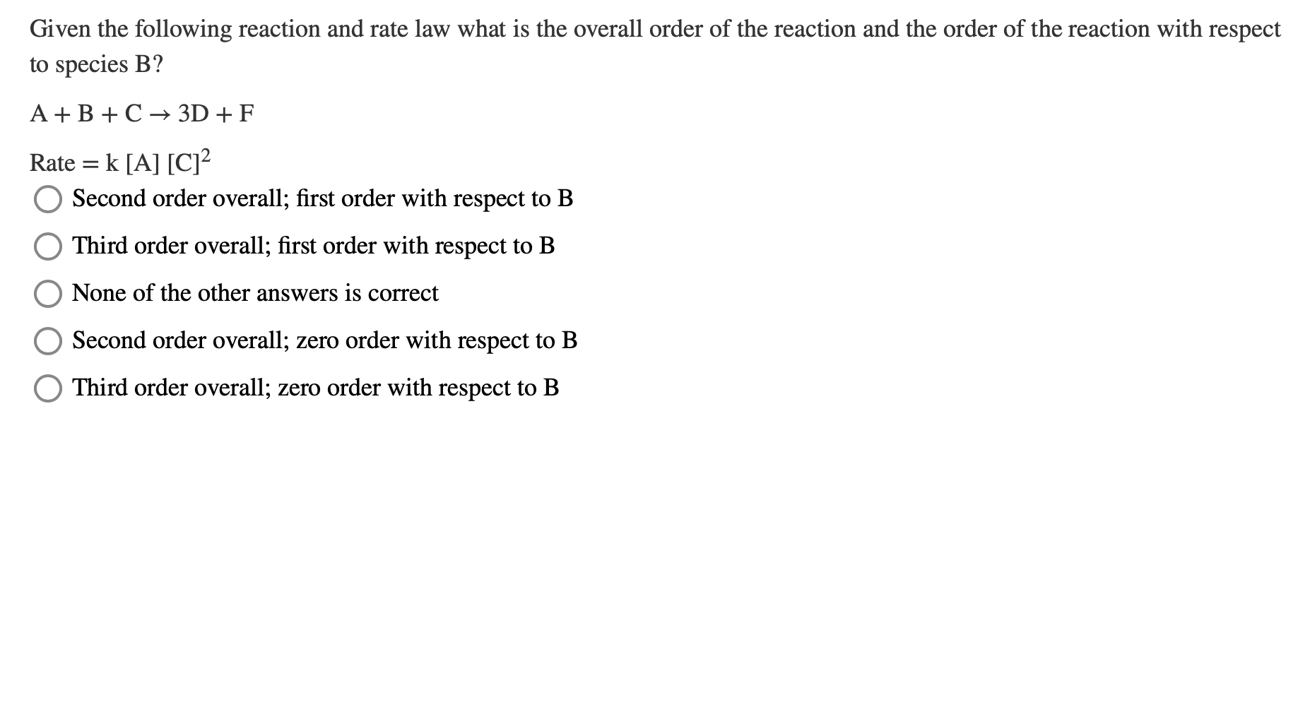 Solved Given the following reaction and rate law what is the | Chegg.com