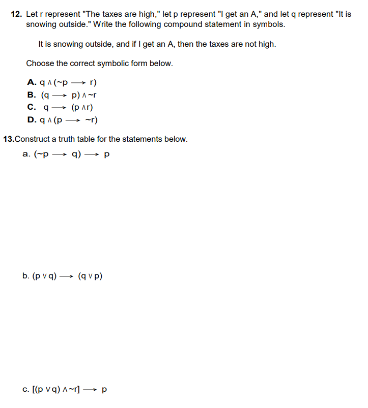 Solved 12. Let r represent "The taxes are high," let p | Chegg.com
