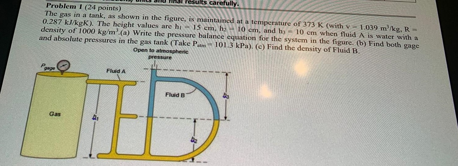 Solved results carefully. Problem 1 (24 points) The gas in a | Chegg.com