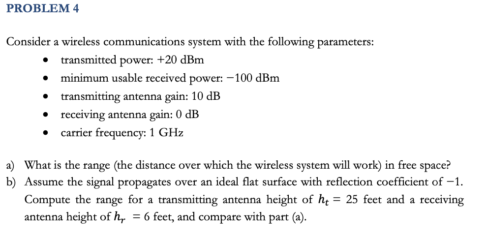 PROBLEM 4 . . Consider a wireless communications | Chegg.com
