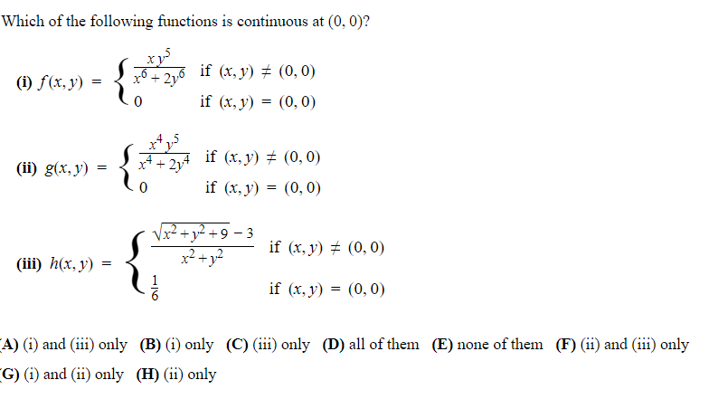 Solved Which of the following functions is continuous at | Chegg.com