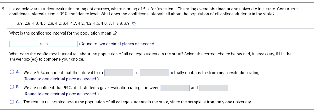 Solved Listed below are student evaluation ratings of | Chegg.com