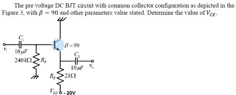 Solved The pre voltage DC BJT circuit with common collector | Chegg.com