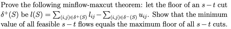 The Minimum Flow Problem. Assume that each arc (i,j) | Chegg.com