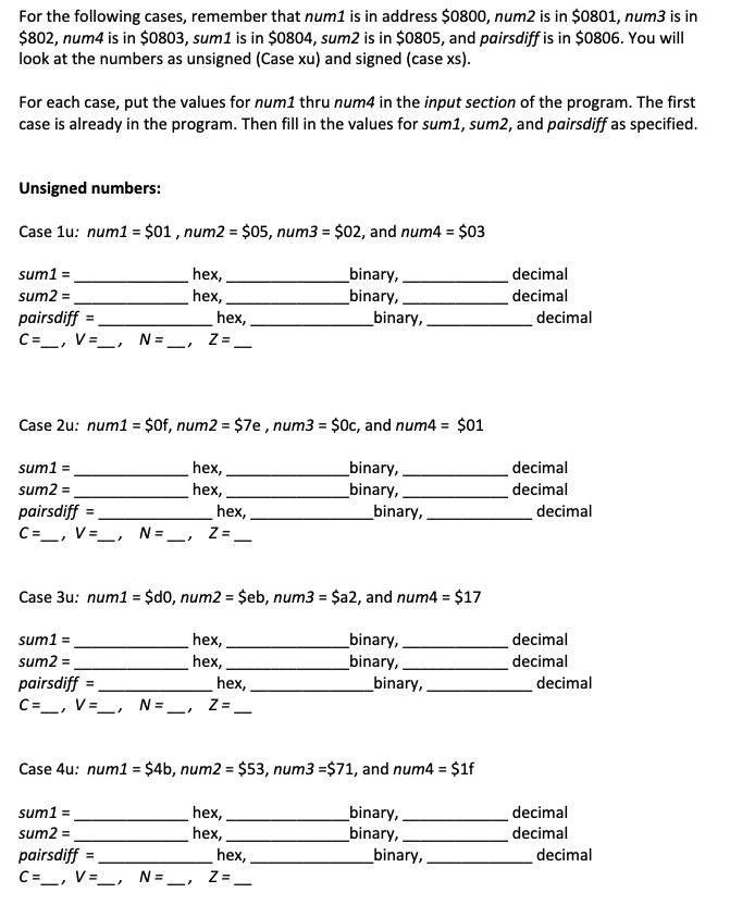 Solved For the following cases, remember that num1 is in | Chegg.com