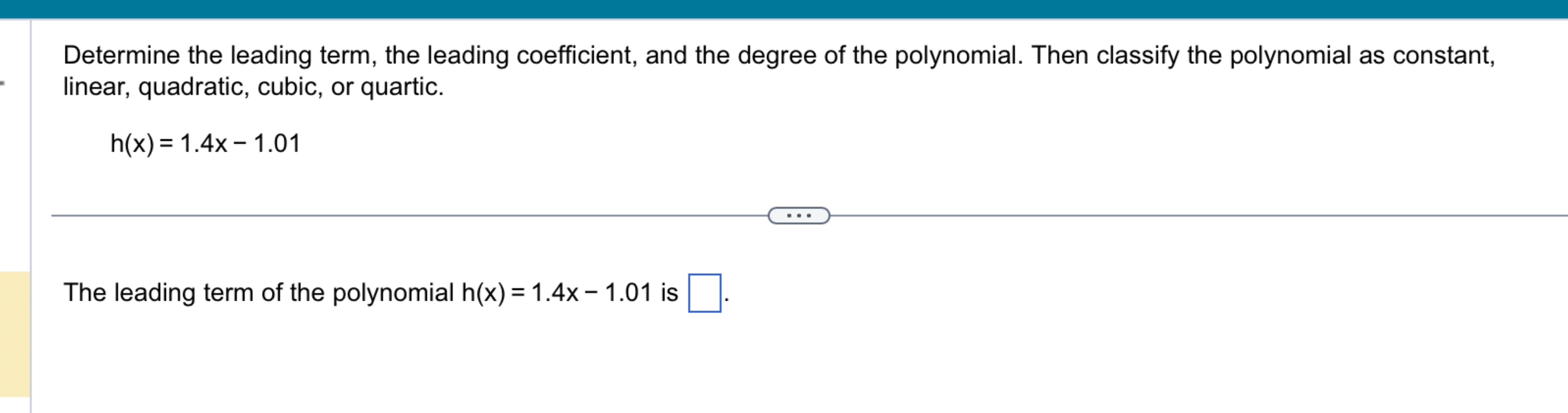 Solved Determine the leading term, the leading coefficient, | Chegg.com