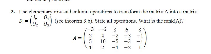 Solved 3. Use elementary row and column operations to | Chegg.com