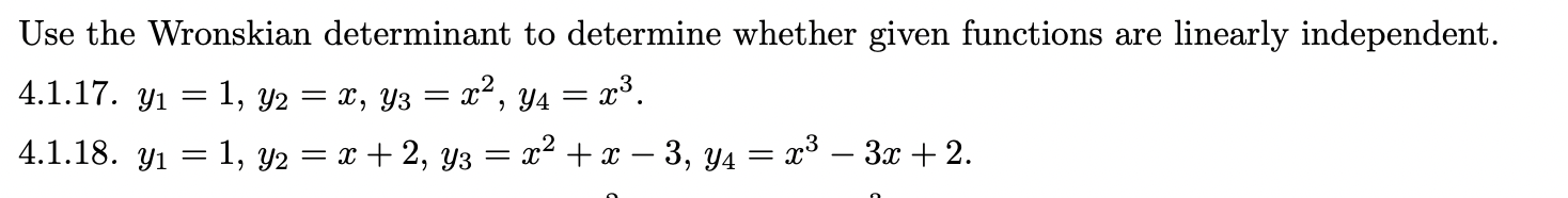 Solved Use the Wronskian determinant to determine whether | Chegg.com