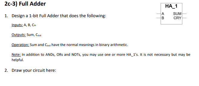 Solved 2c-3) Full Adder 1. Design a 1-bit Full Adder that | Chegg.com