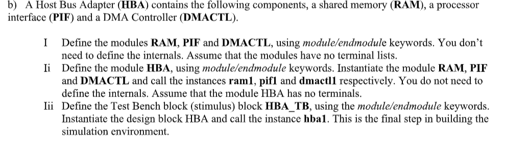 b) A Host Bus Adapter (HBA) contains the following | Chegg.com