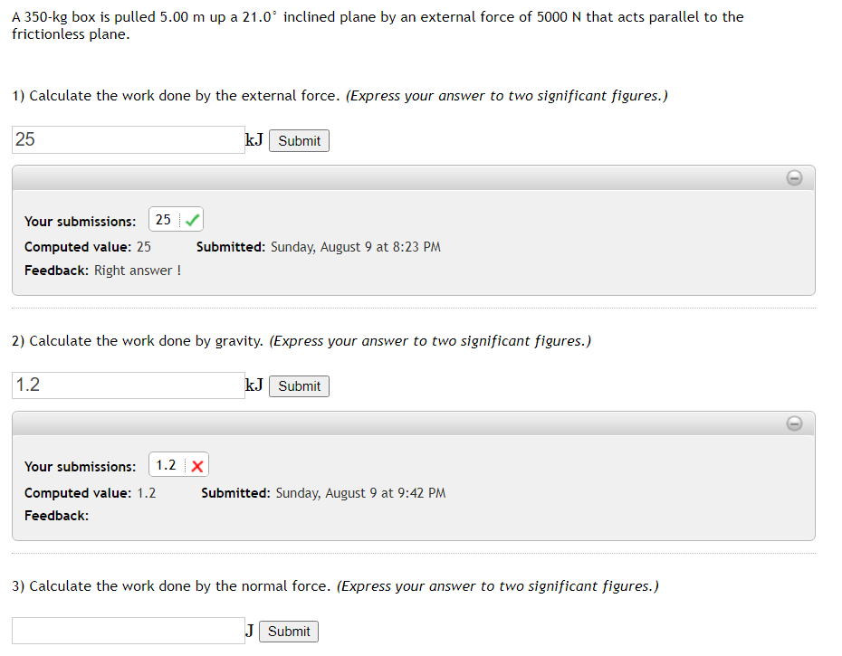 Solved A 350-kg box is pulled 5.00 m up a 21.0° inclined | Chegg.com