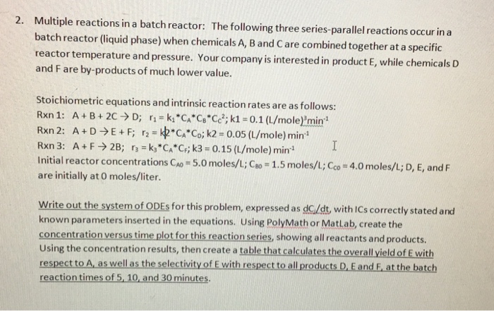 2. Multiple reactions in a batch reactor: The | Chegg.com