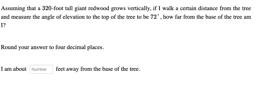 Solved Assuming that a 320 -foot tall giant redwood grows | Chegg.com