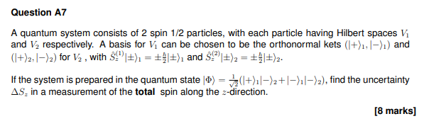 Solved A quantum system consists of 2 spin 1/2 particles, | Chegg.com