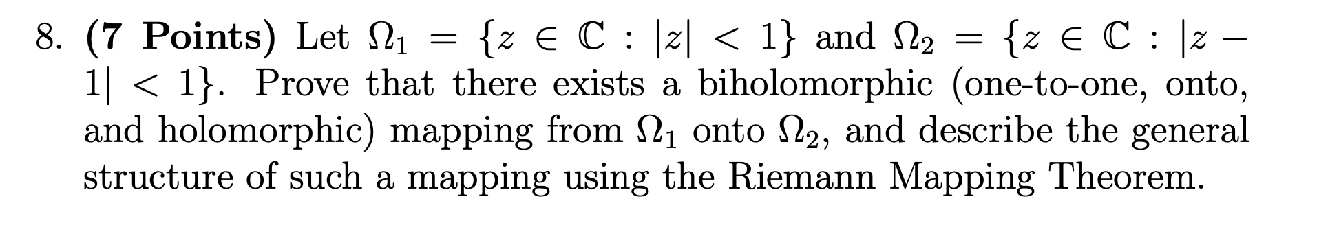 Solved (7 ﻿Points) ﻿Let Ω1={zinC:|z|