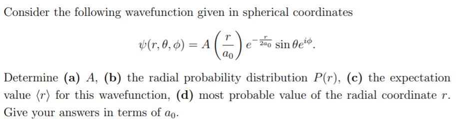 Solved Consider the following wavefunction given in | Chegg.com