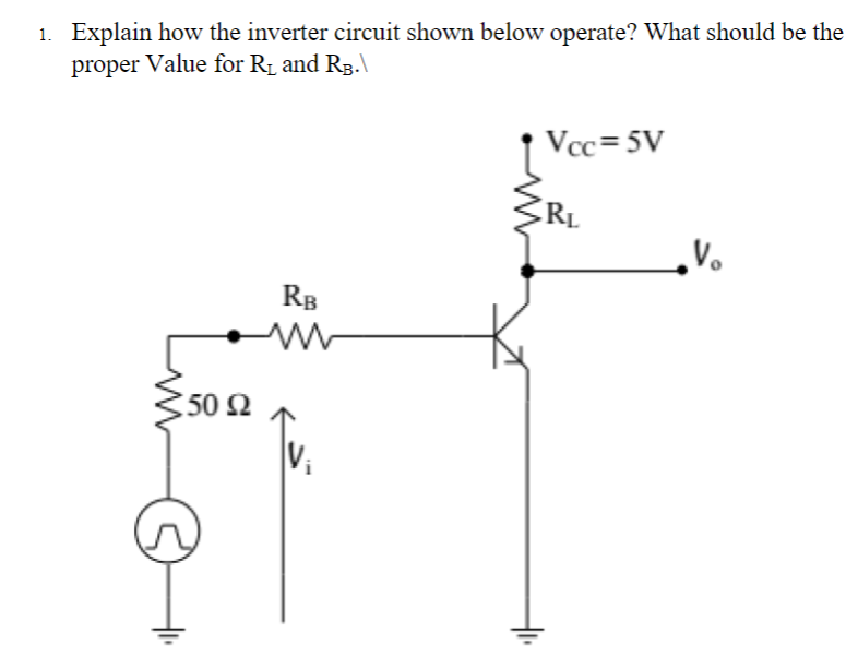 Solved 1. Explain how the inverter circuit shown below | Chegg.com