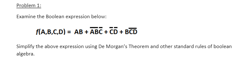 Solved Problem 1: Examine the Boolean expression below: | Chegg.com