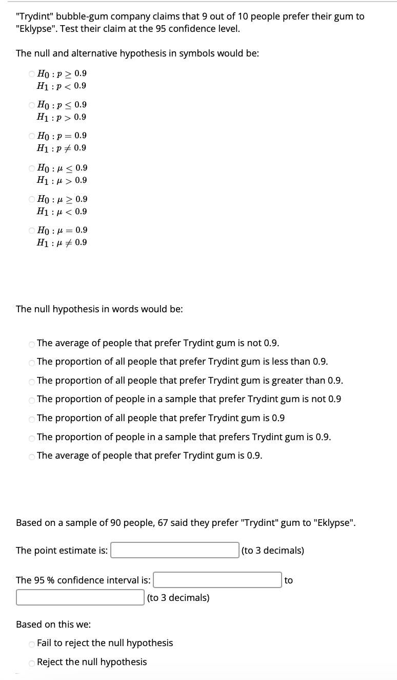 Solved "Trydint" bubble-gum company claims that 9 out of 10 | Chegg.com
