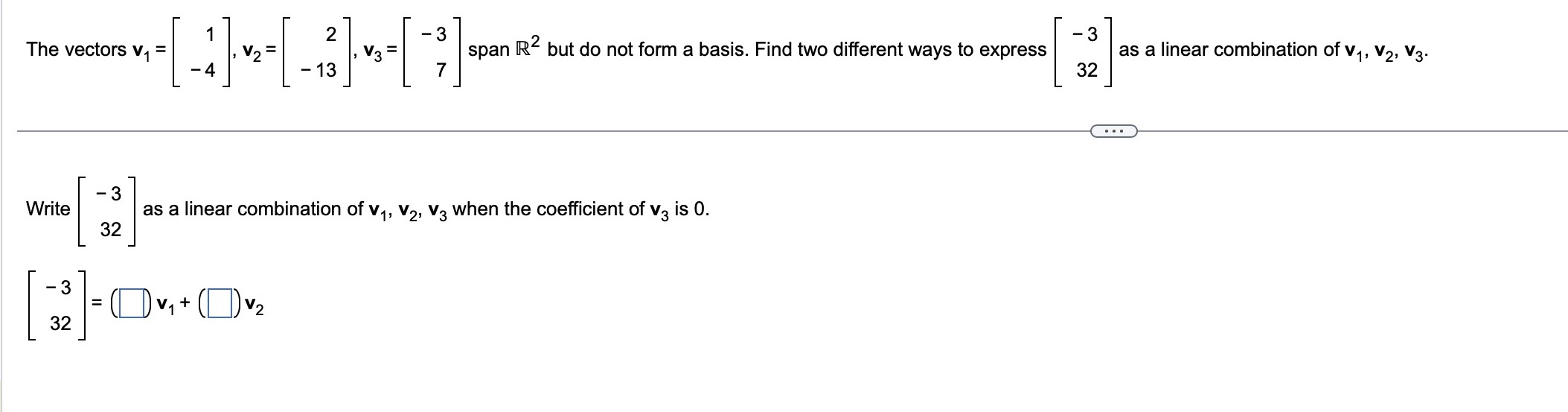 solved-the-vectors-v1-1-4-v2-2-13-v3-37-span-r2-but-chegg