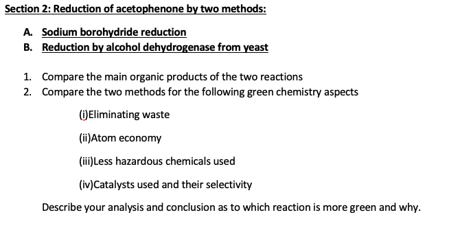 Solved Section 2: Reduction of acetophenone by two methods: | Chegg.com
