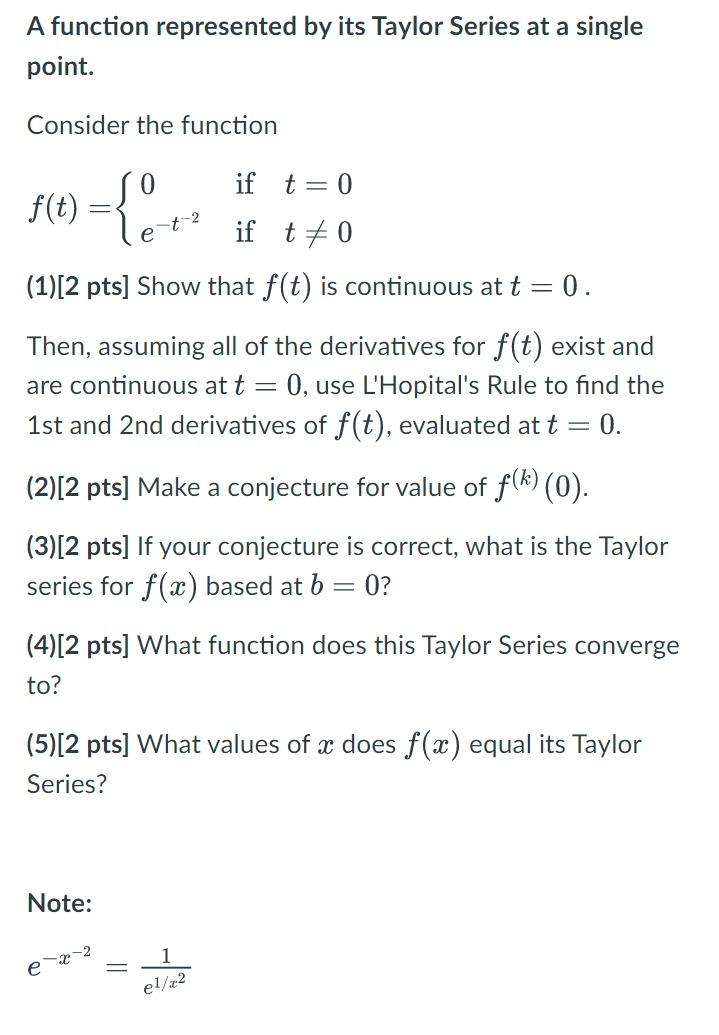 Solved A function represented by its Taylor Series at a | Chegg.com