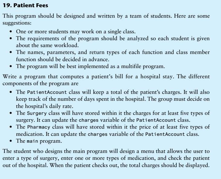 Solved 19. Patient Fees This program should be designed and | Chegg.com