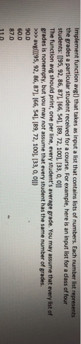 Solved Implement function avg() that takes as input a list | Chegg.com