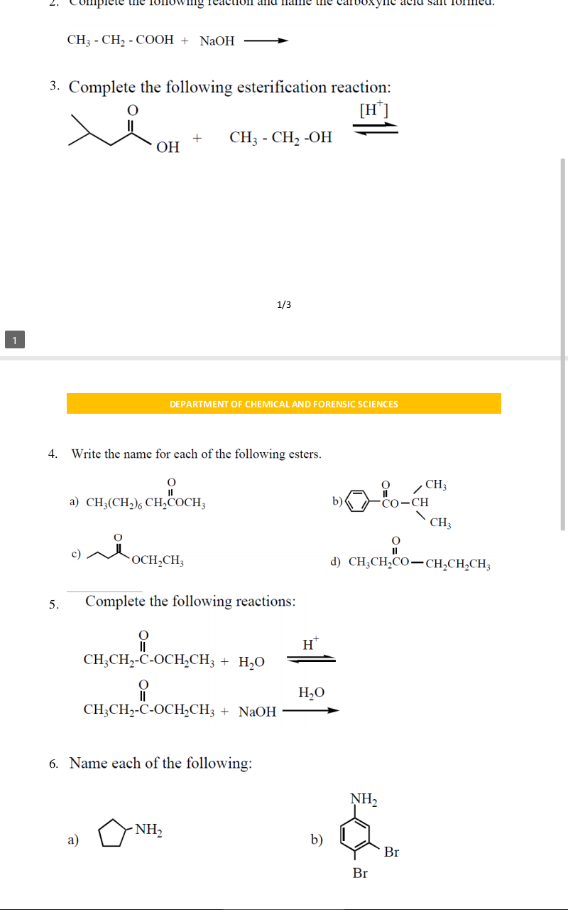 Solved CH3−CH2−COOH+NaOH 3. Complete the following | Chegg.com